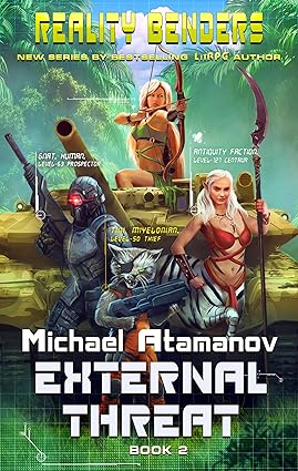 Amazon.com: External Threat (Reality Benders Book #2) LitRPG Series eBook : Atamanov, Michael ...