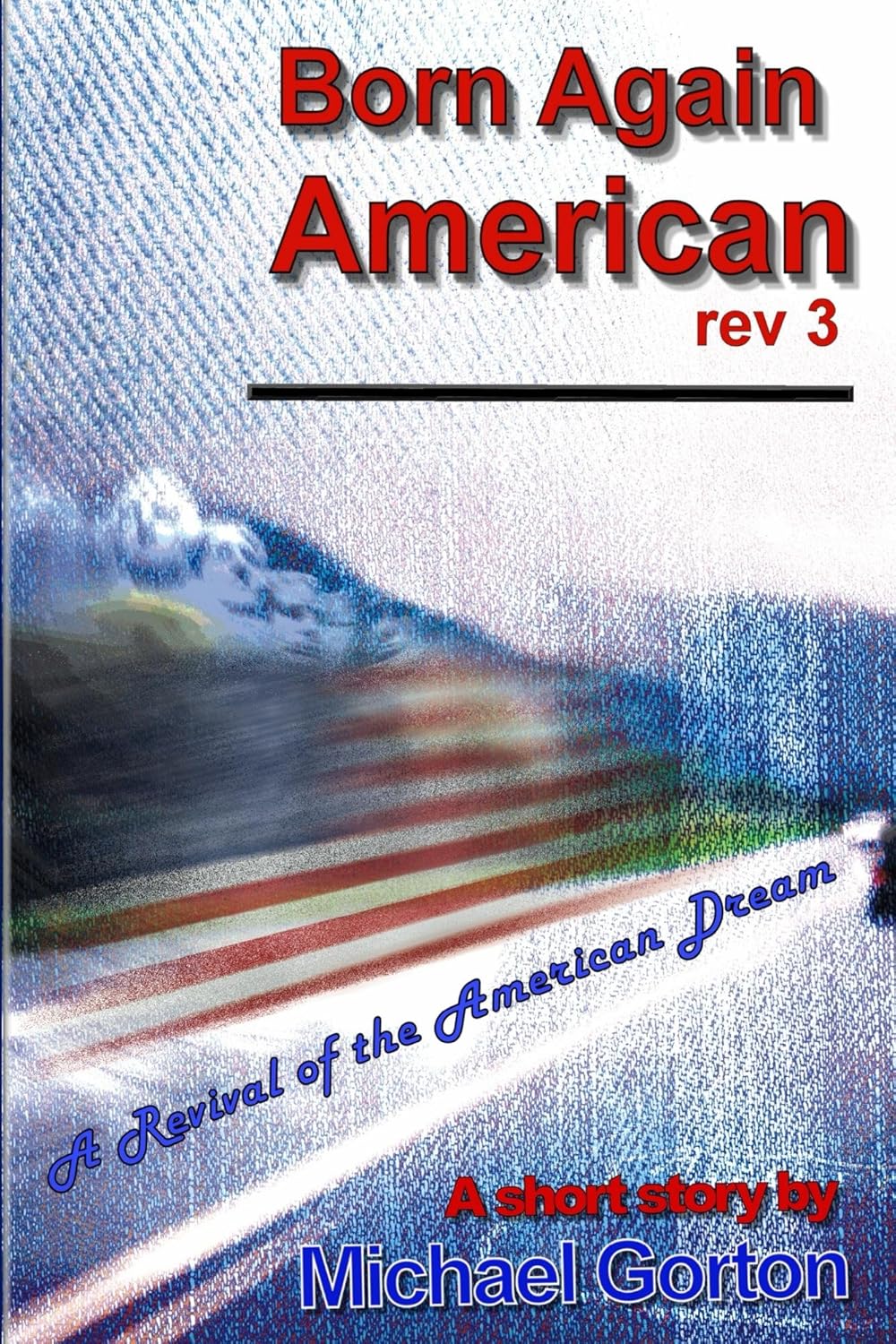 Amazon.com: Born Again American eBook : Gorton, Michael: Kindle Store