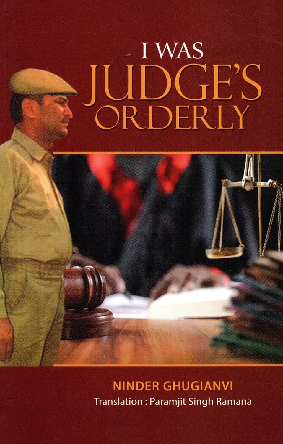 I WAS JUDGE'S ORDERLY : NINDER GHUGIANVI: Amazon.in: Books