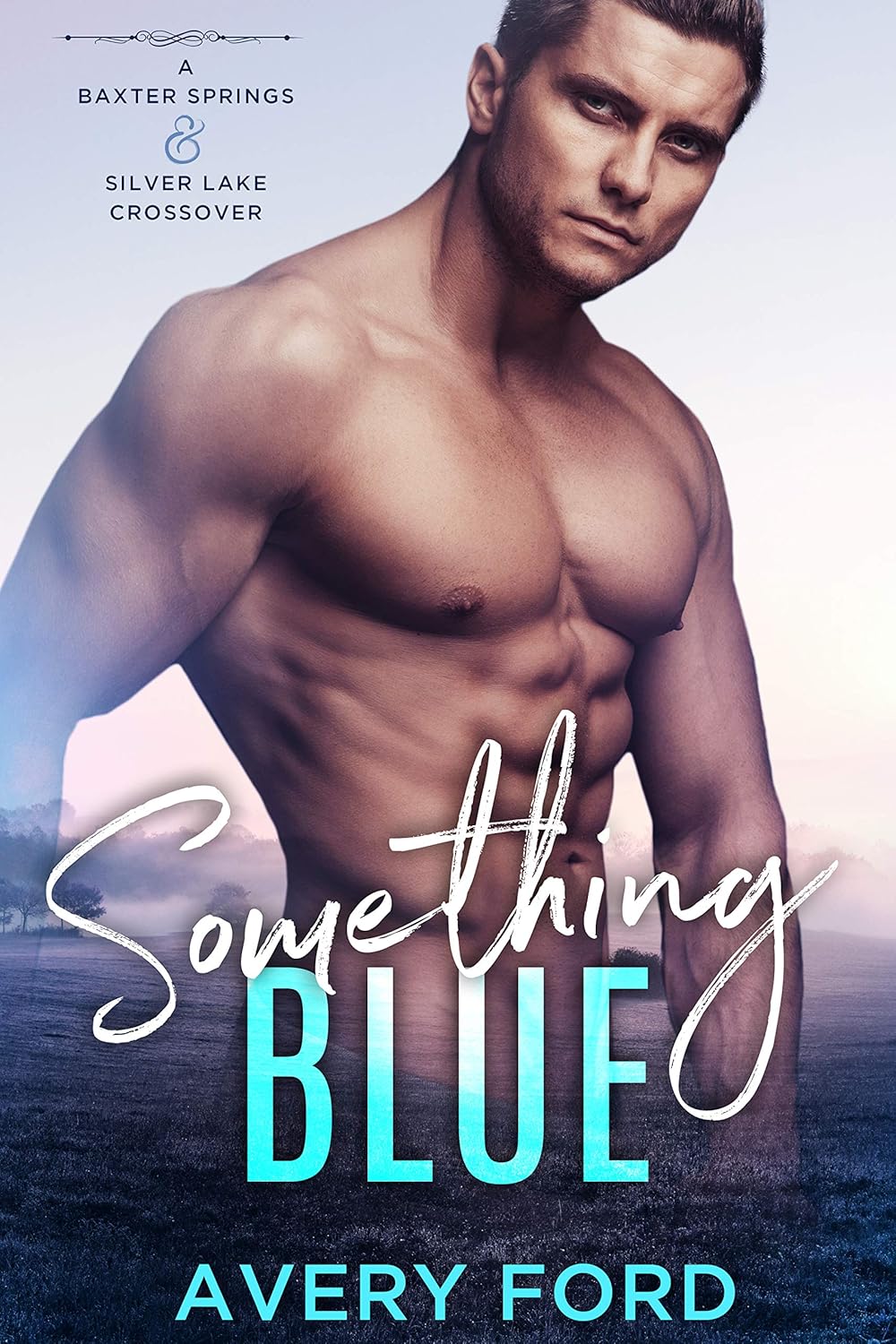 Something Blue : A Baxter Springs & Silver Lake Crossover - Kindle ...