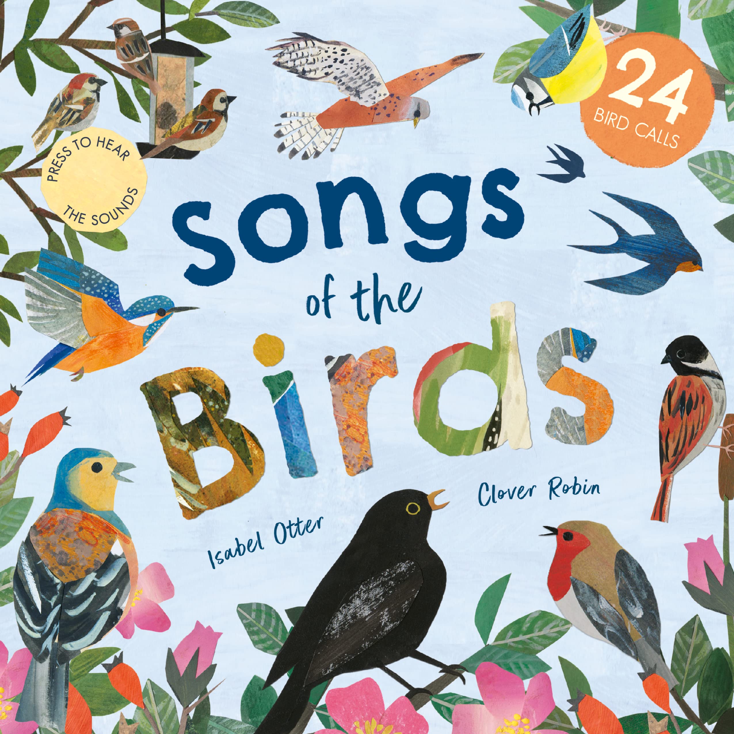 Songs of the Birds : Otter, Isabel, Robin, Clover: Amazon.co.uk: Books