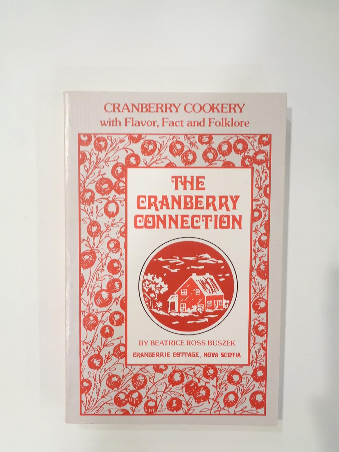 The Cranberry Connection: Buszek, Beatrice Ross: 9780828903370: Amazon ...