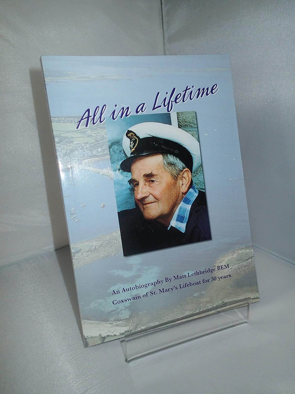 All in a Lifetime (Lethbridge, Matt): Matt Lethbridge: 9780954525002 ...