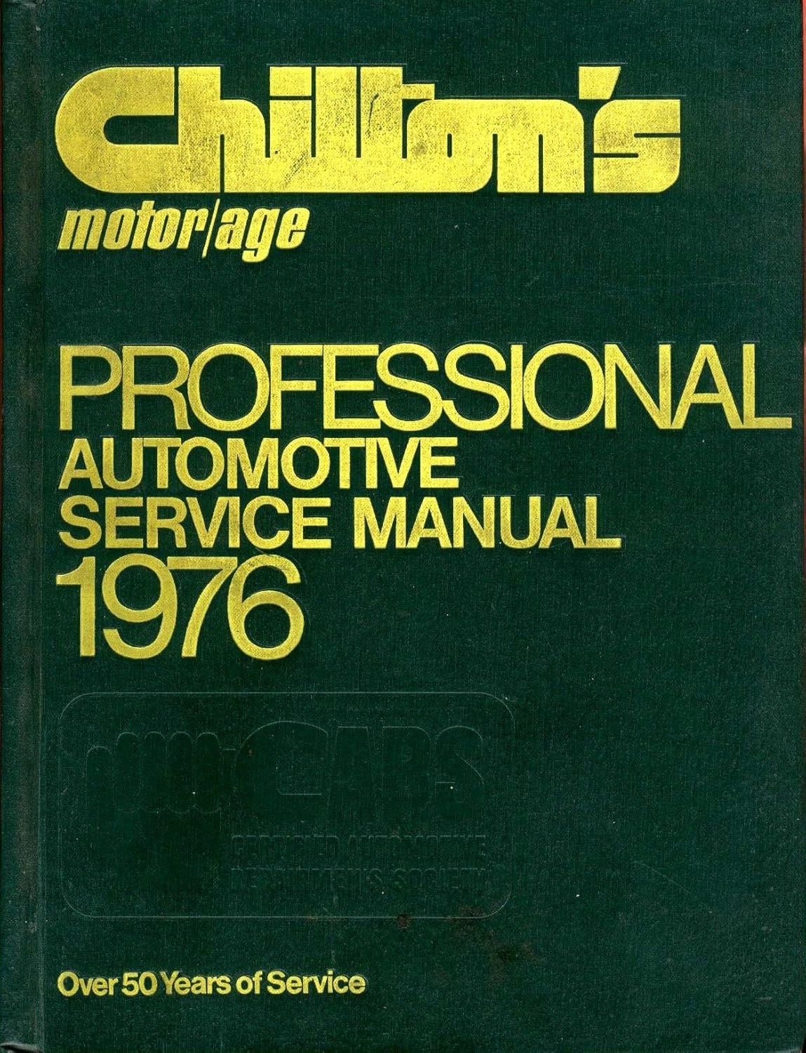 Chilton's Motor Age Professional Automotive Service Manual 1976 ...