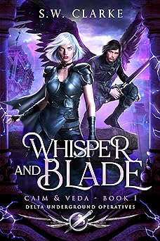 Amazon.com: Whisper and Blade - Caim and Veda (Book 1): Delta Underground Operatives eBook ...