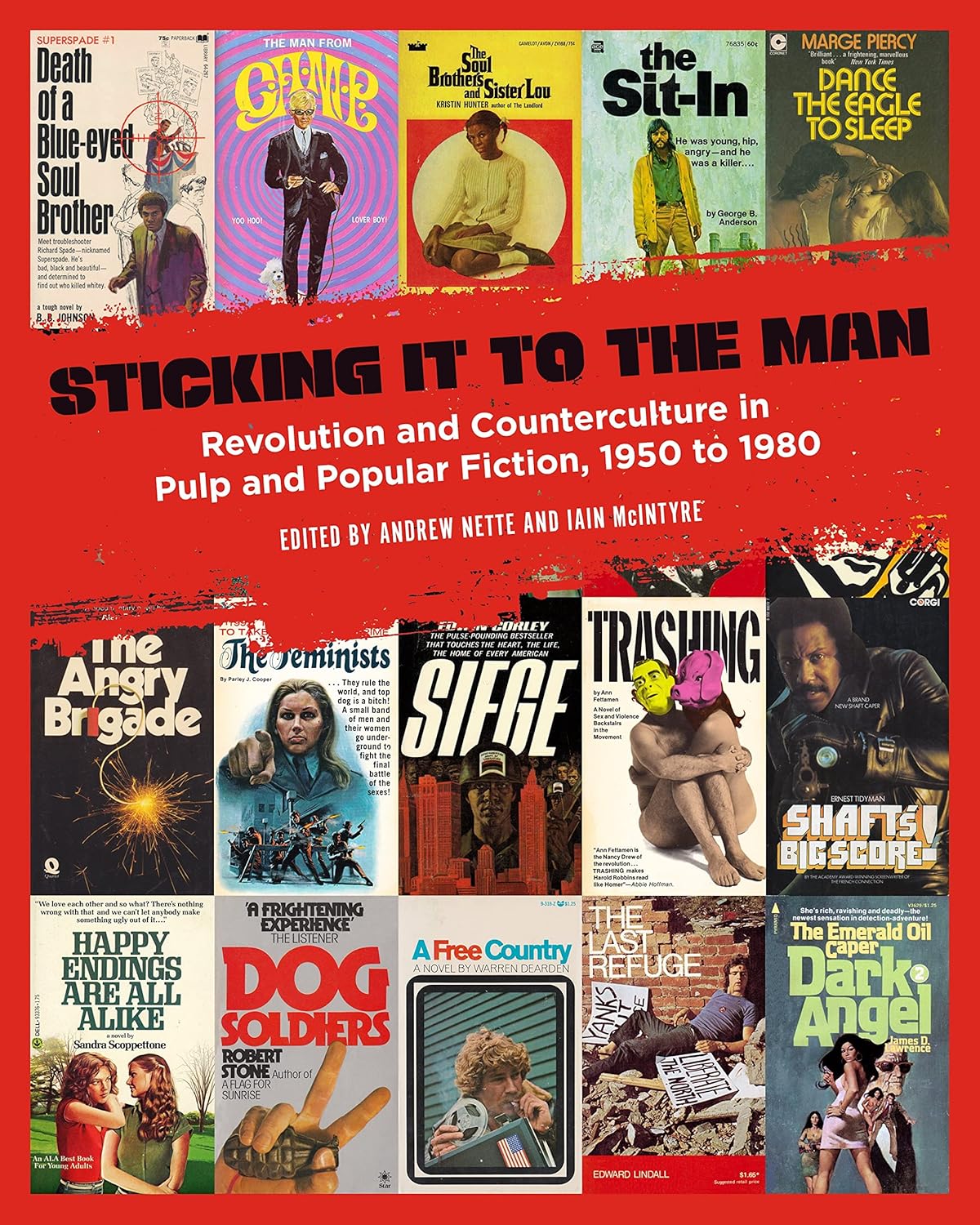 Sticking It to the Man: Revolution and Counterculture in Pulp and ...