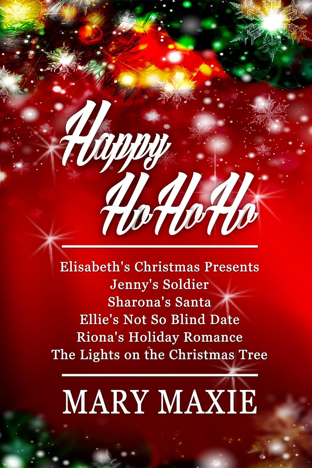 Happy HoHoHo - Kindle edition by Maxie, Mary. Romance Kindle eBooks ...