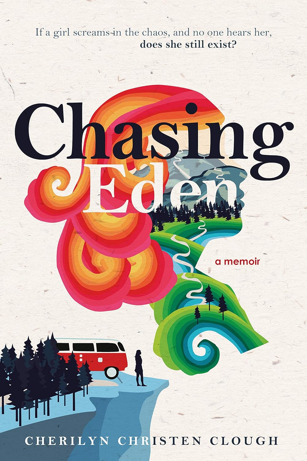 Amazon.com: Chasing Eden A Memoir eBook : Clough, Cherilyn : Kindle Store