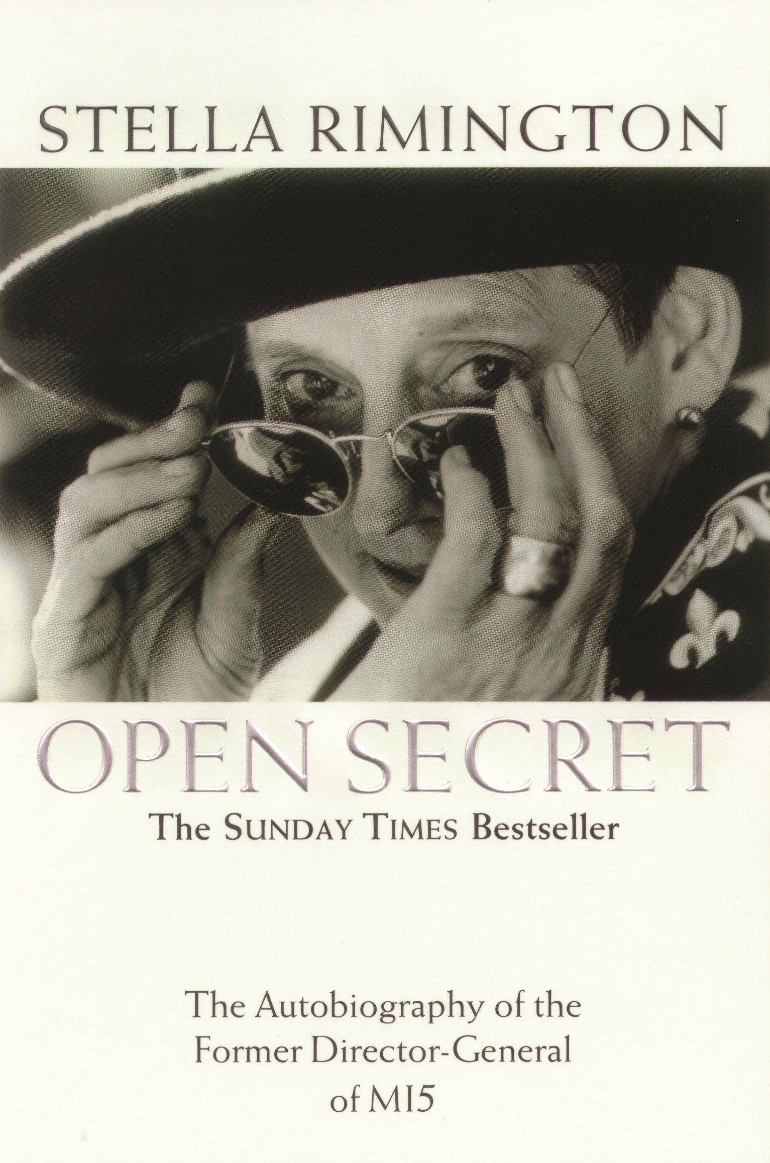 Open Secret: The Autobiography of the Former Director-General of MI5 ...