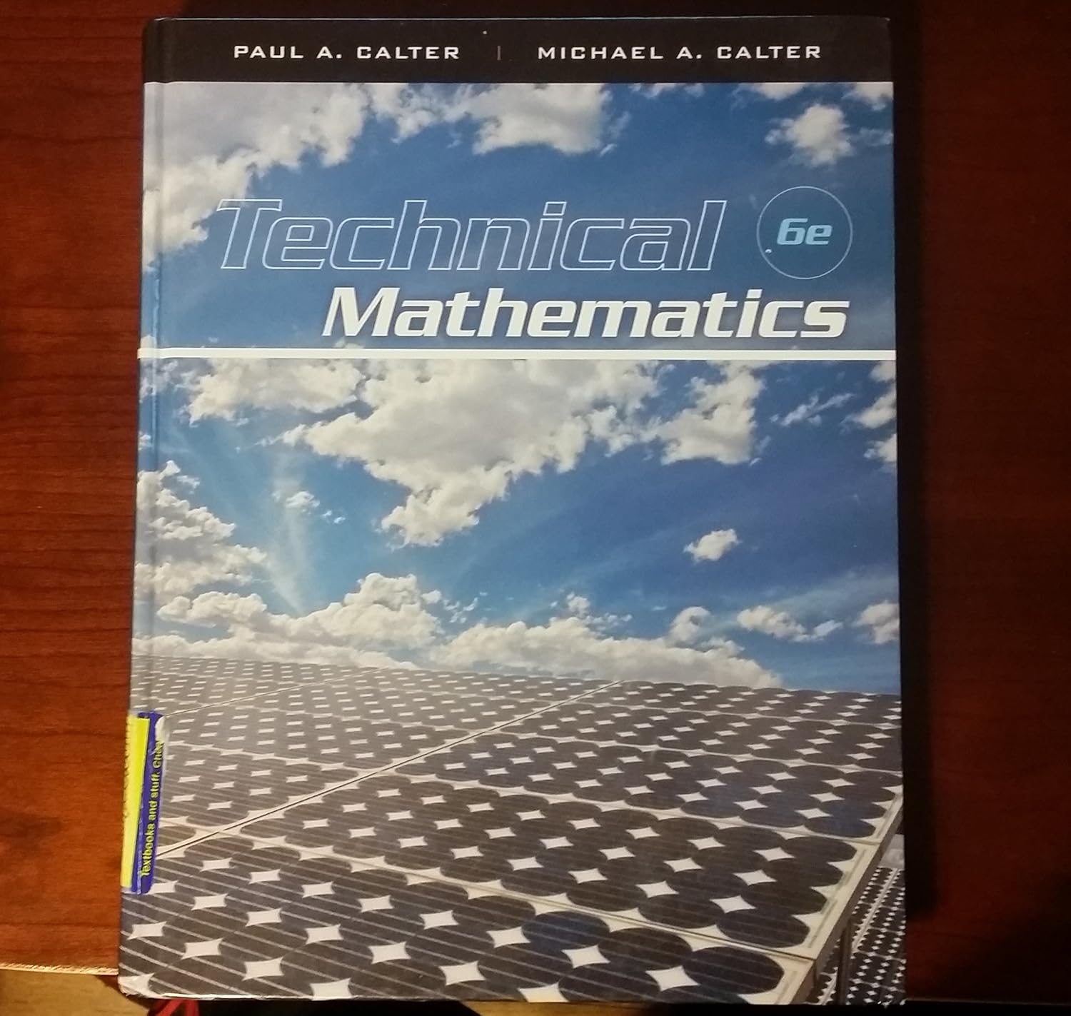 Technical Mathematics, 6th Edition: Calter, Paul A., Calter, Michael A ...
