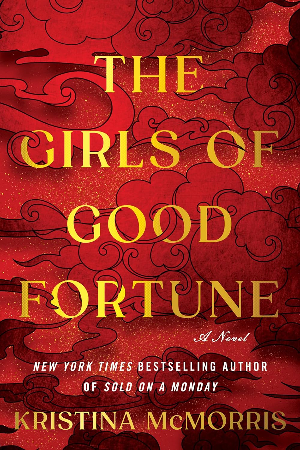 The Girls of Good Fortune: A Novel - Kindle edition by McMorris ...