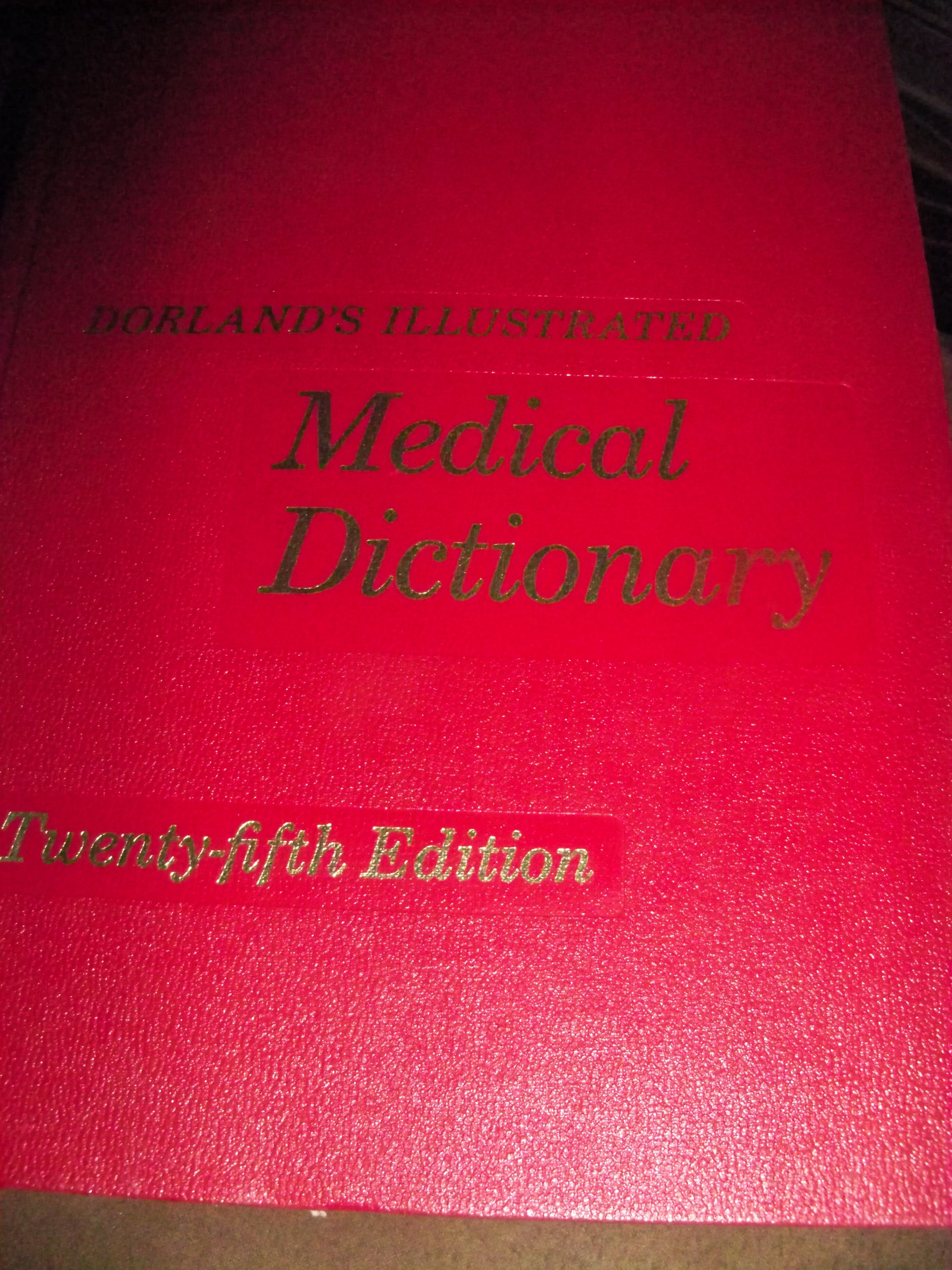 Dorland's Illustrated Medical Dictionary (25th Edition): Dorland ...