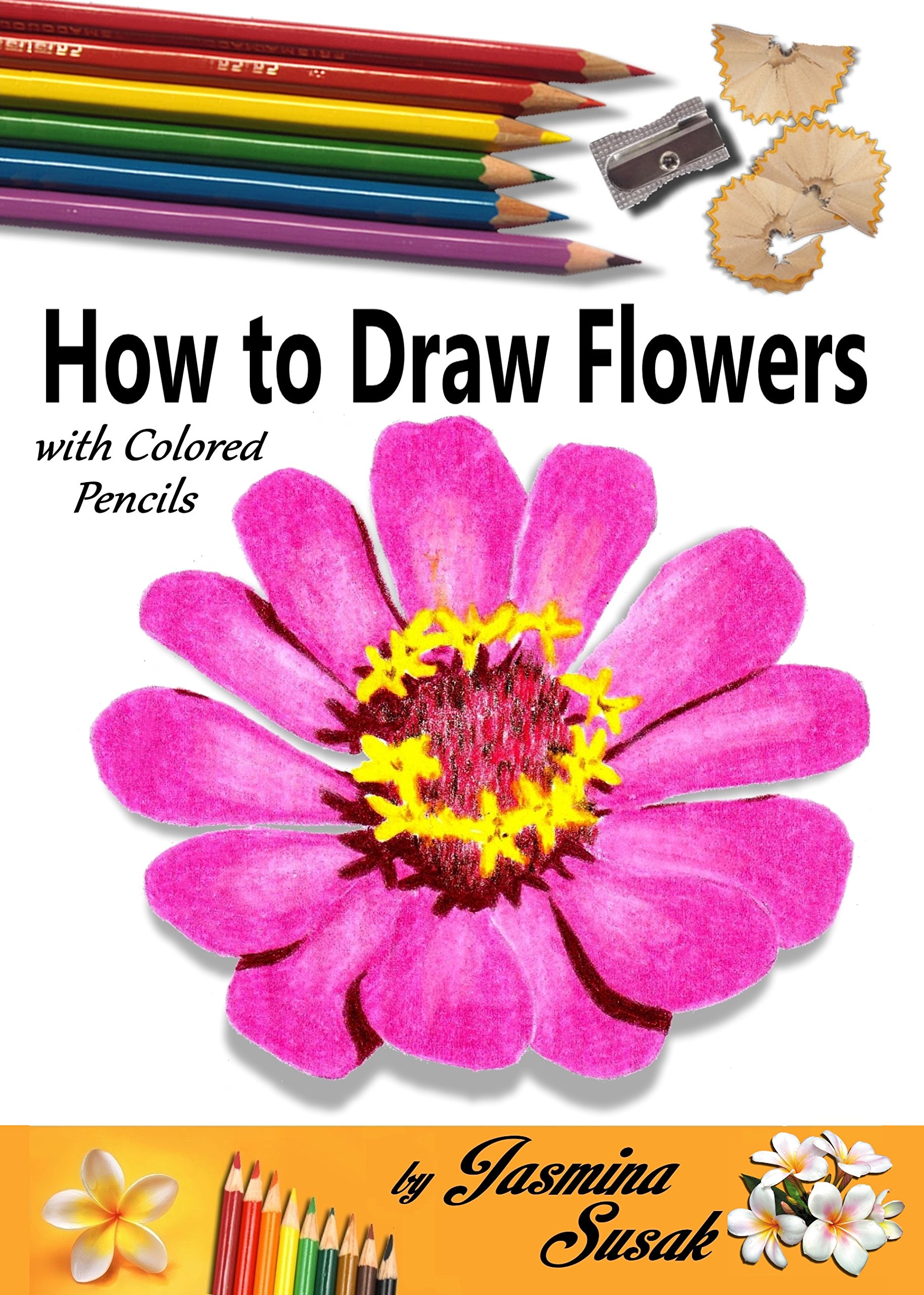 Buy How To Draw Flowers With Colored Pencils How To Draw Rose Colored Pencil Guides With Step buy-how-to-draw-flowers-with-colored-pencils-how-to-draw-rose-colored-pencil-guides-with-step