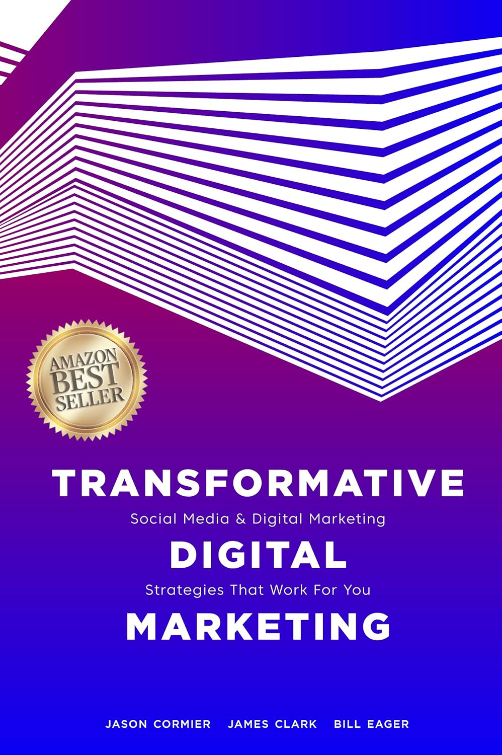 Transformative Digital Marketing: Social Media & Digital Marketing ...