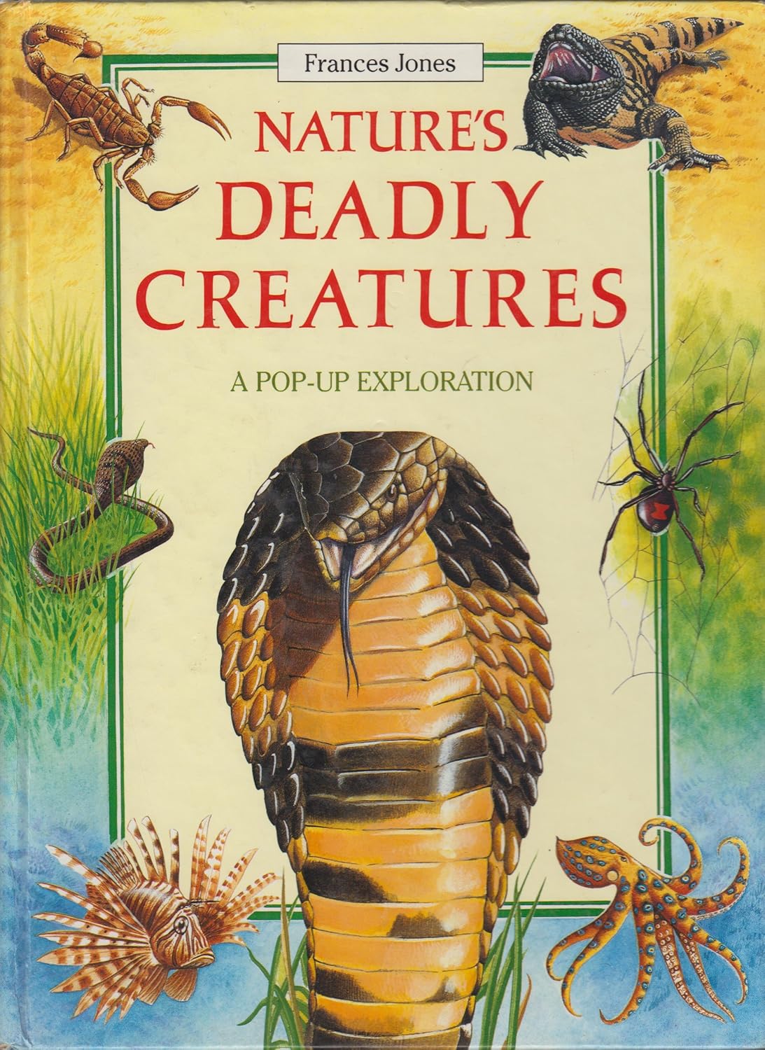 Nature's Deadly Creatures: Jones, Frances: 9780803713420: Amazon.com: Books