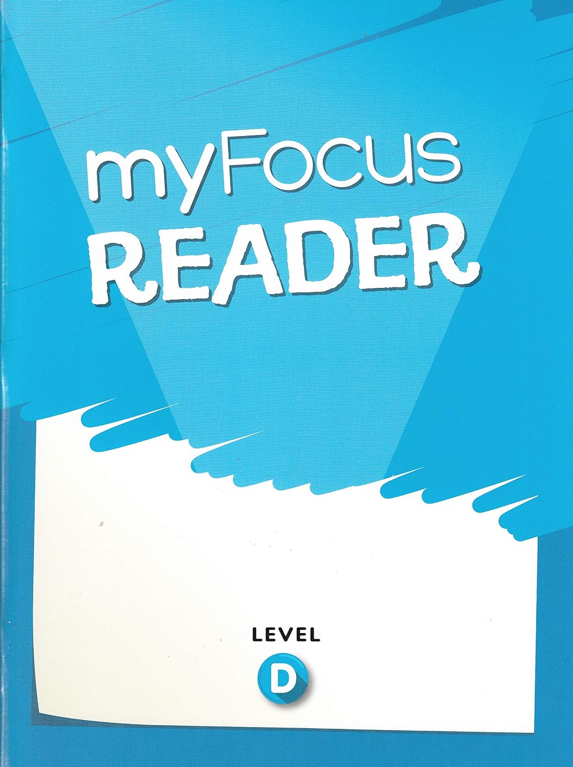 MYVIEW LITERACY 2020 MYFOCUS INTERVENTION READERS LEVEL D: Scott ...