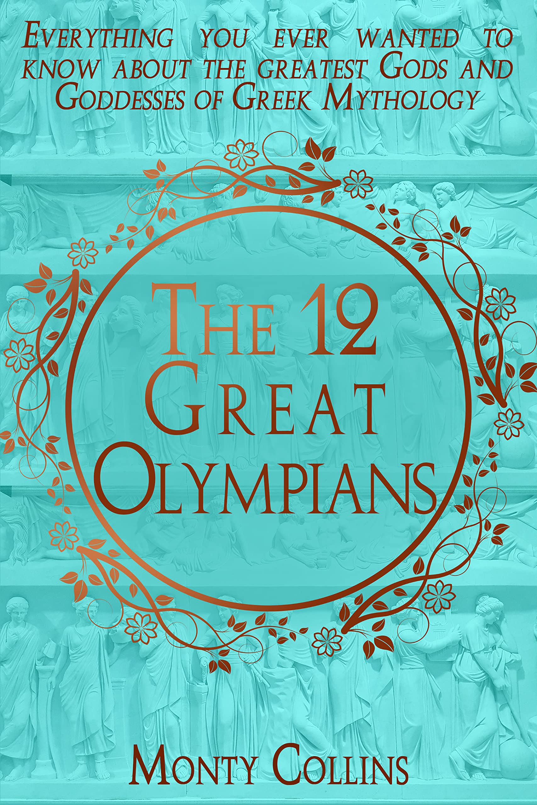 Buy The 12 Great Olympians: Everything you ever wanted to know about ...