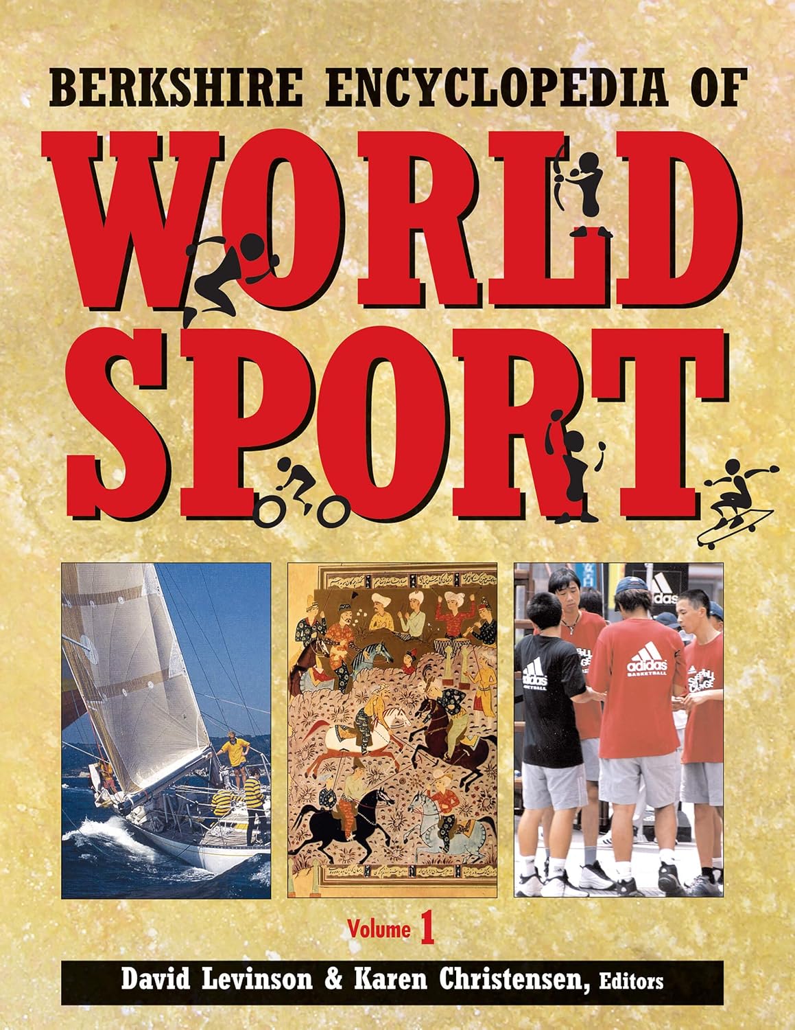 Berkshire Encyclopedia of World Sport: Second Edition (4 Volumes in ...
