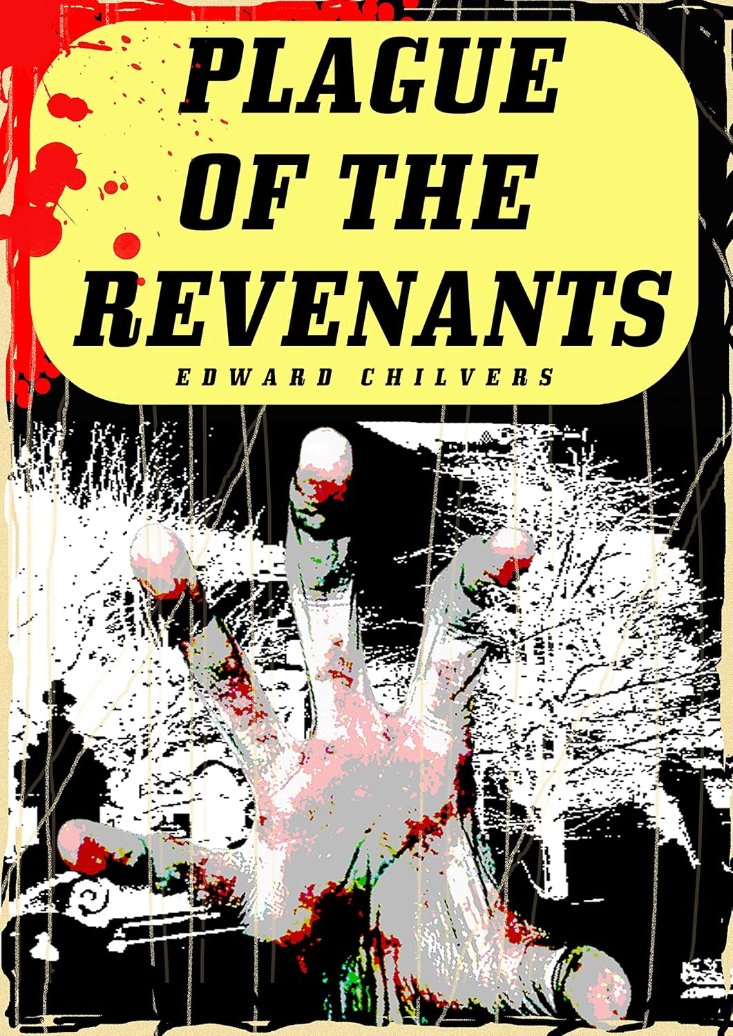 Amazon.com: Plague Of The Revenants eBook : Chilvers, Edward: Kindle Store