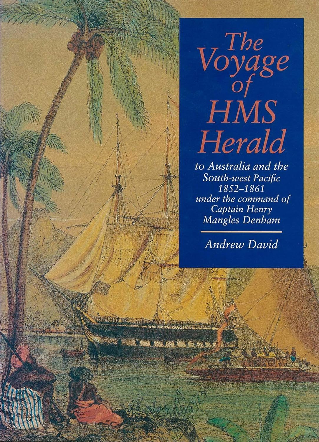 The Voyage Of H M S Herald Miegunyah Press Series 2nd Ser No 3