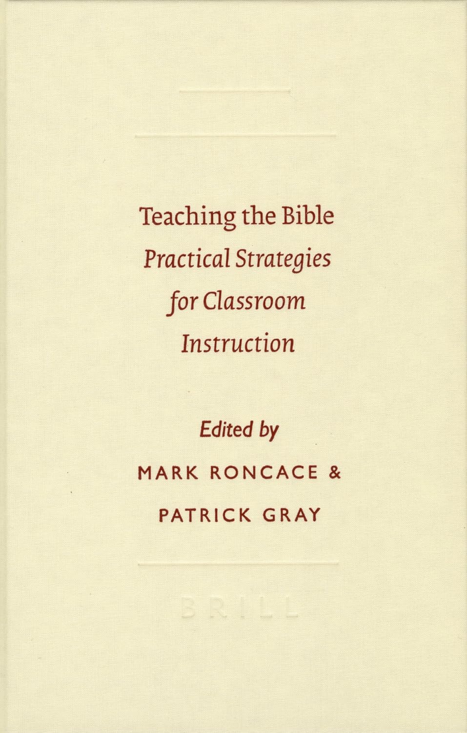 Amazon.com: Teaching the Bible: Practical Strategies for Classroom ...