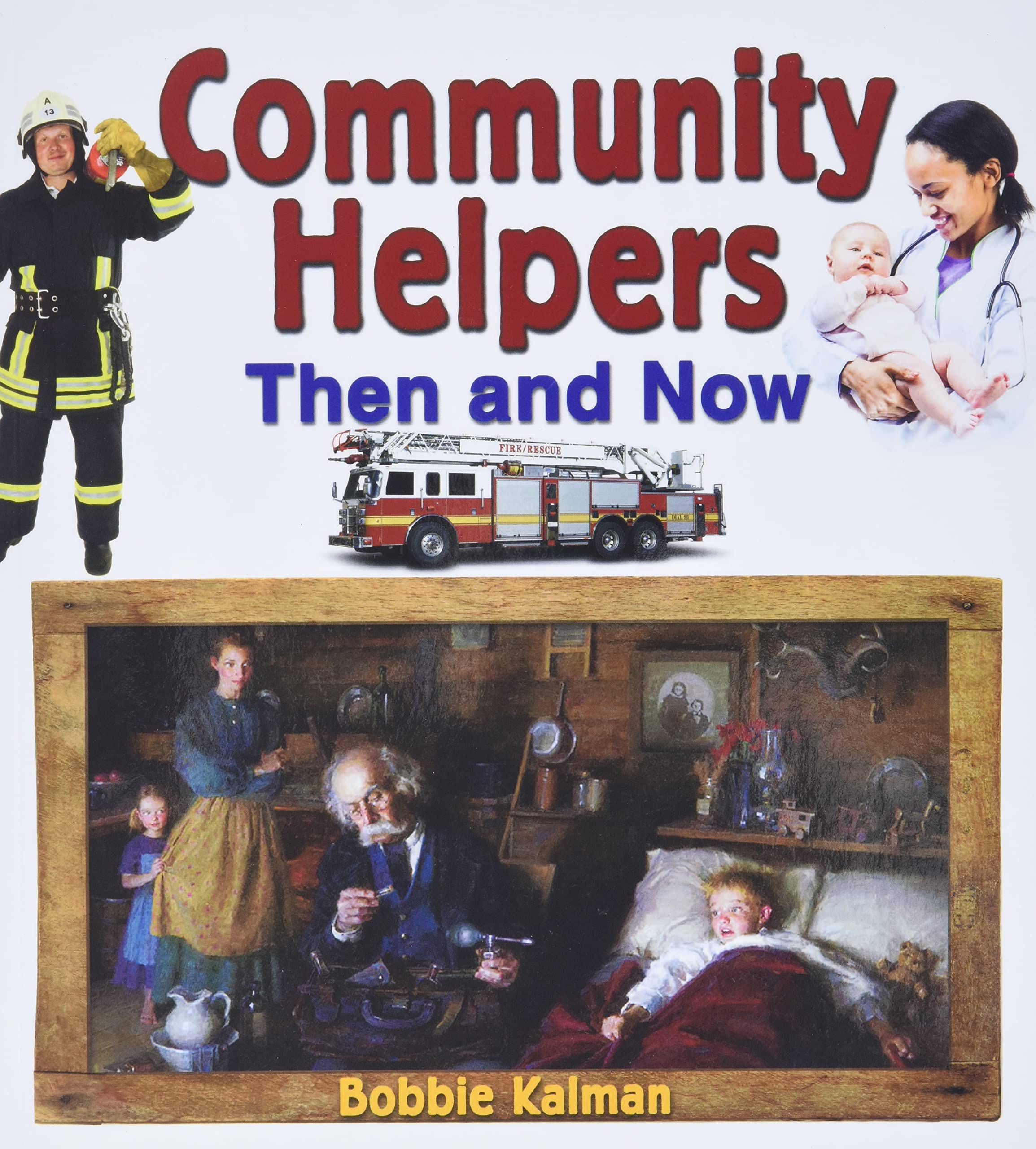 Community Helpers Then And Now From Olden Days To Modern | Desertcart INDIA