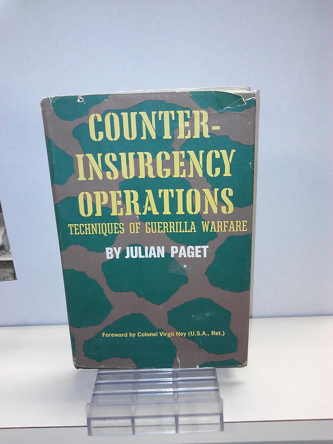 Counter-insurgency operations;: Techniques of guerrilla warfare: Paget ...