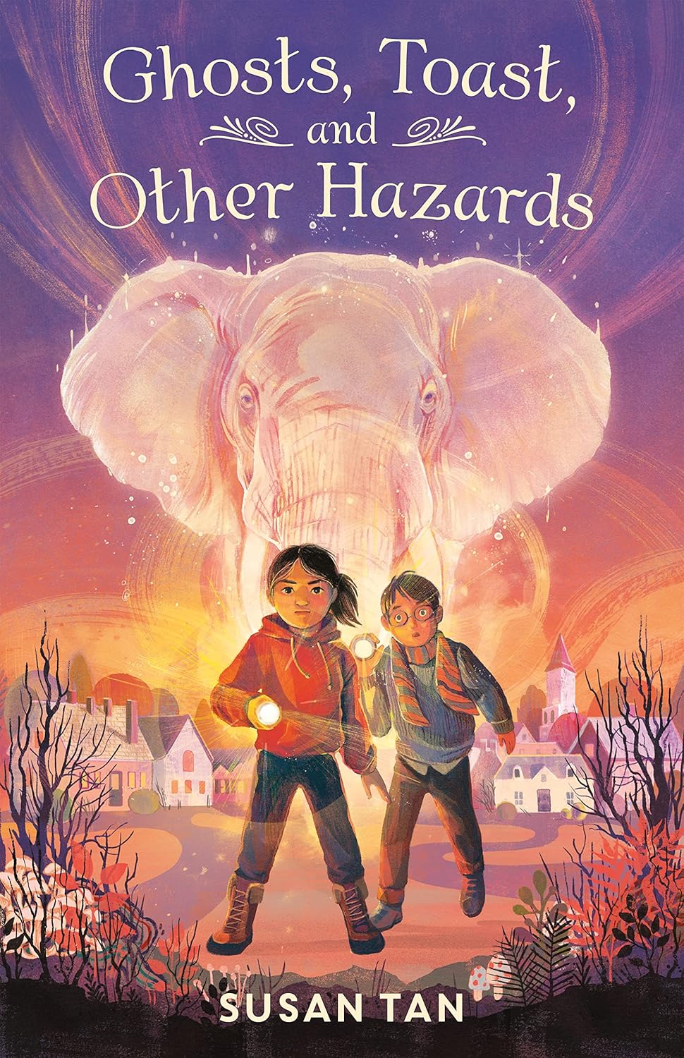 Ghosts, Toast, and Other Hazards: Tan, Susan: 9781250797001: Amazon.com ...