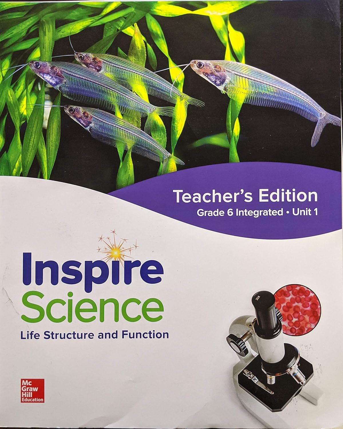 Inspire Science: Integrated Grade 6 Teacher Edition Unit 1, c. 2020 ...