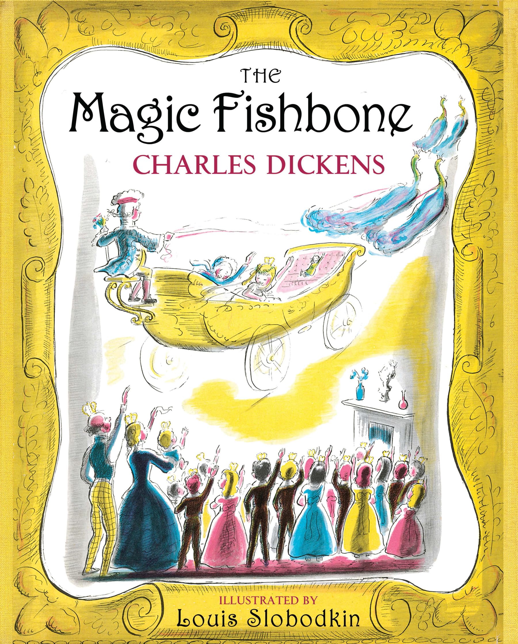 The Magic Fishbone: Dickens, Charles, Slobodkin, Louis: 9780486819471 ...