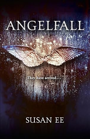 Angelfall: Penryn and the End of Days Book One: Amazon.co.uk: Ee, Susan ...