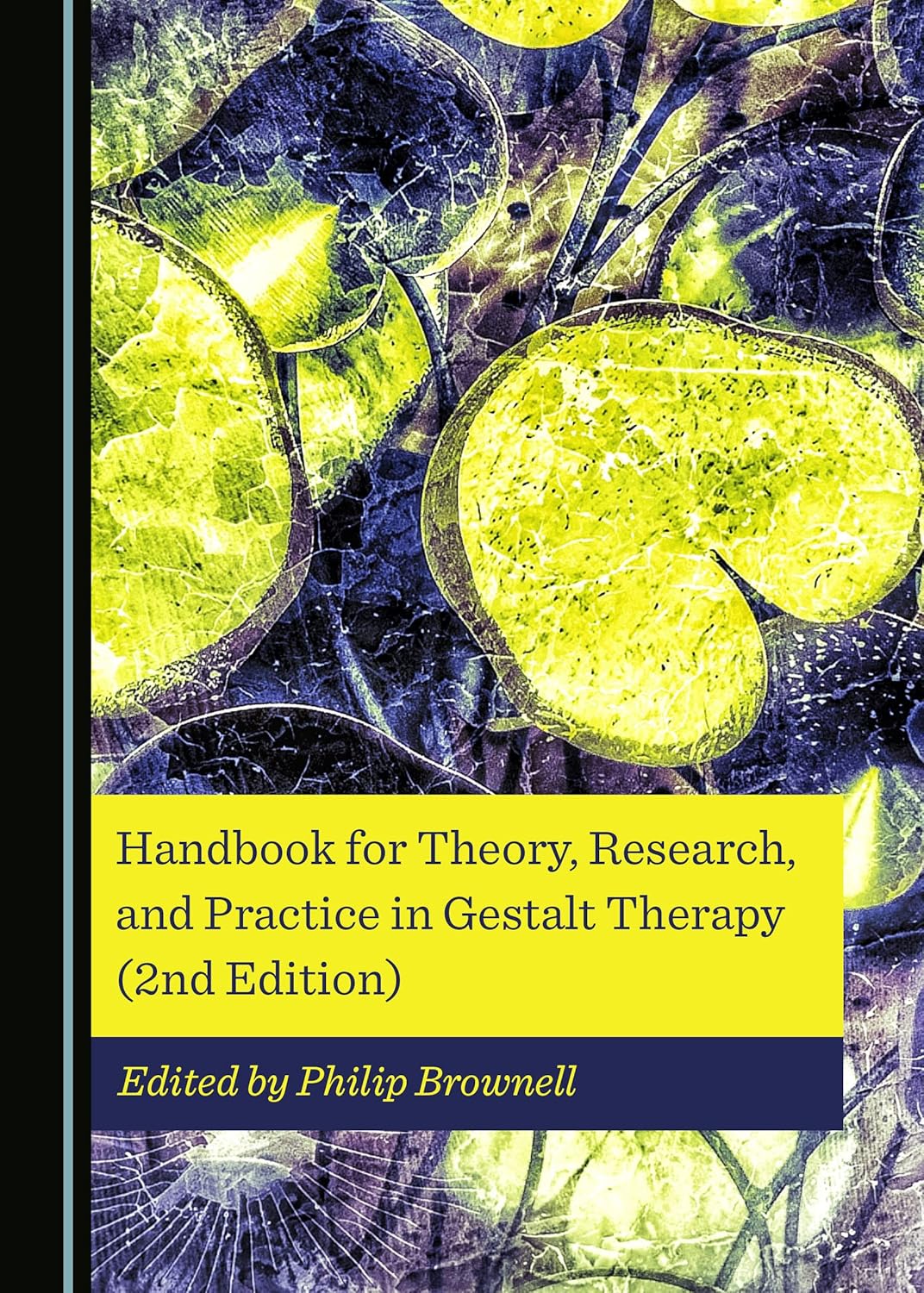 Handbook for Theory, Research, and Practice in Gestalt Therapy (2nd ...