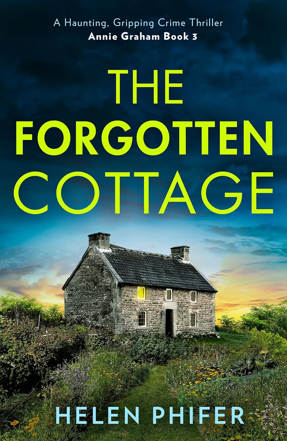 The Forgotten Cottage: The terrifying third book in the police ...