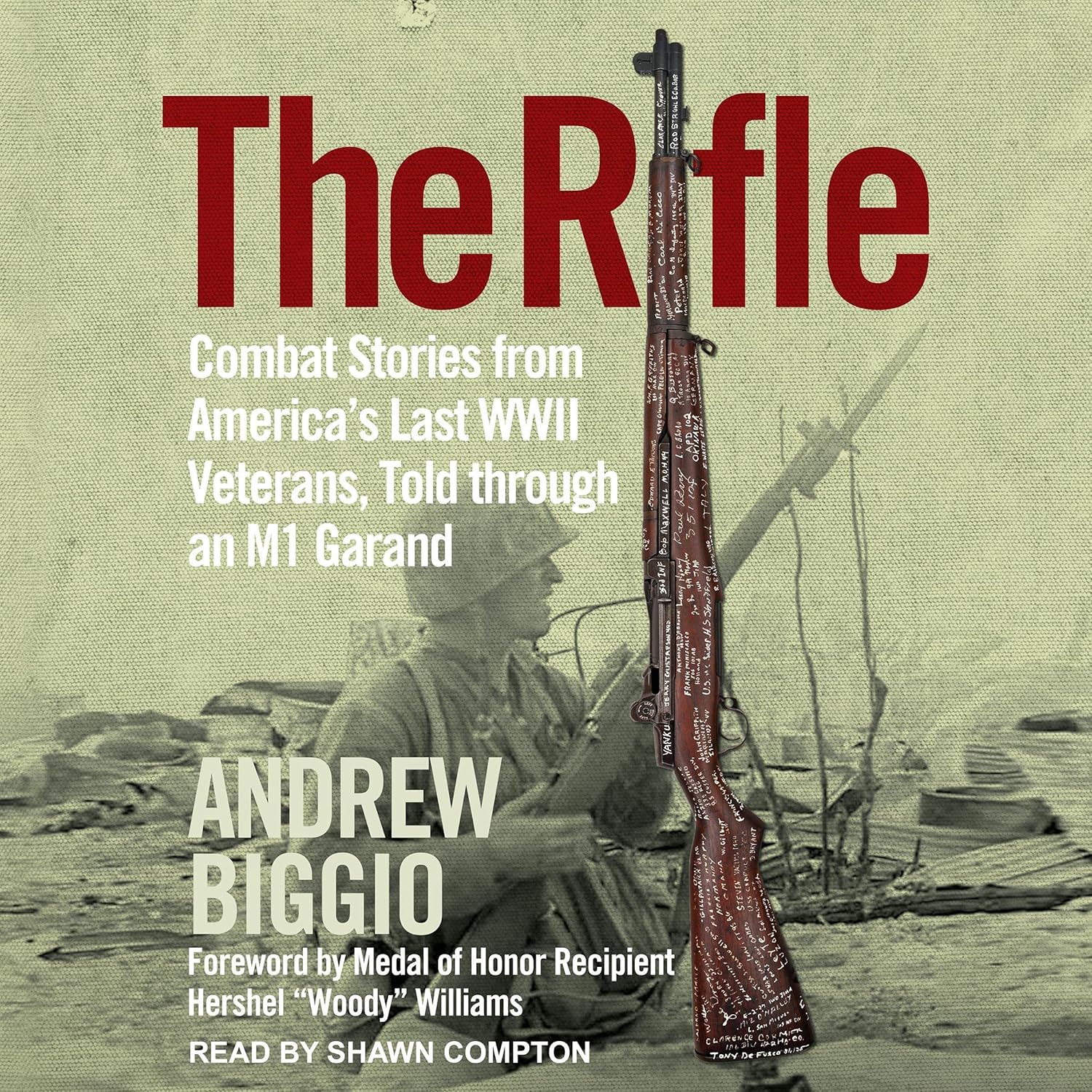 Amazon.com: The Rifle: Combat Stories from America's Last WWII Veterans ...