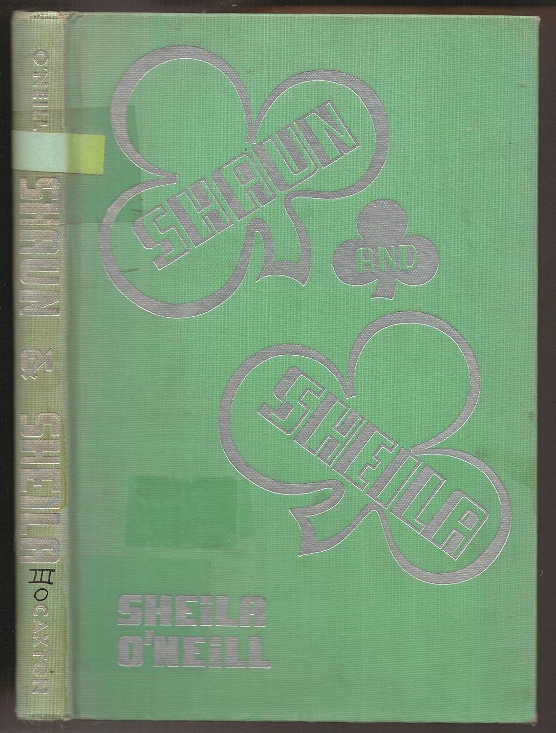 Shaun and Sheila: Sheila O'Neill: Amazon.com: Books