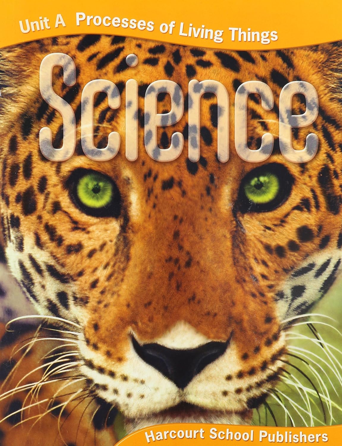 Harcourt Science: Unit Big Books Grade 5 Unit A: Processes of Living ...