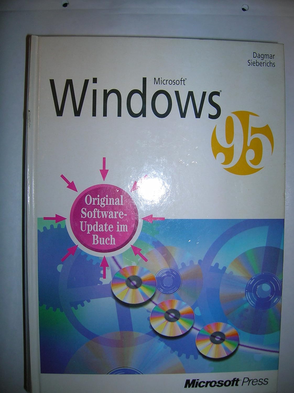 Microsoft Windows 95 professionell nutzen: Mit Software-Update ...