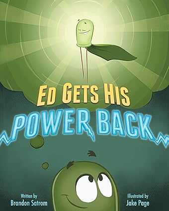 Ed Gets His Power Back - Kindle edition by Satrom, Brandon, Page, Jake ...