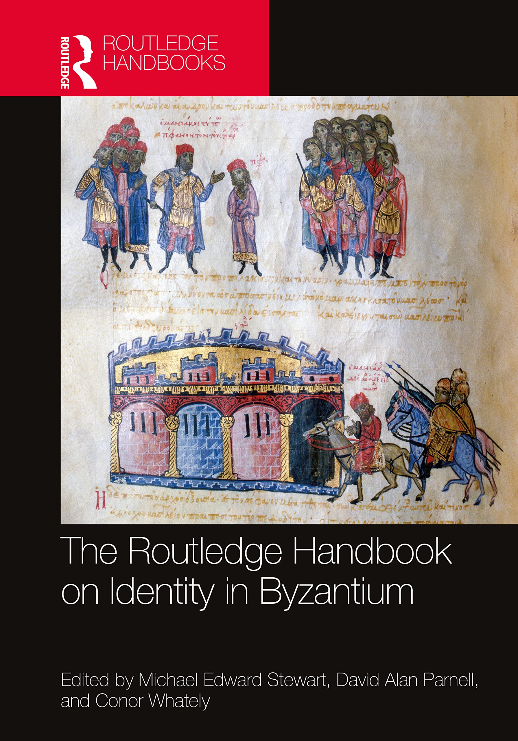 The Routledge Handbook on Identity in Byzantium (Routledge History ...