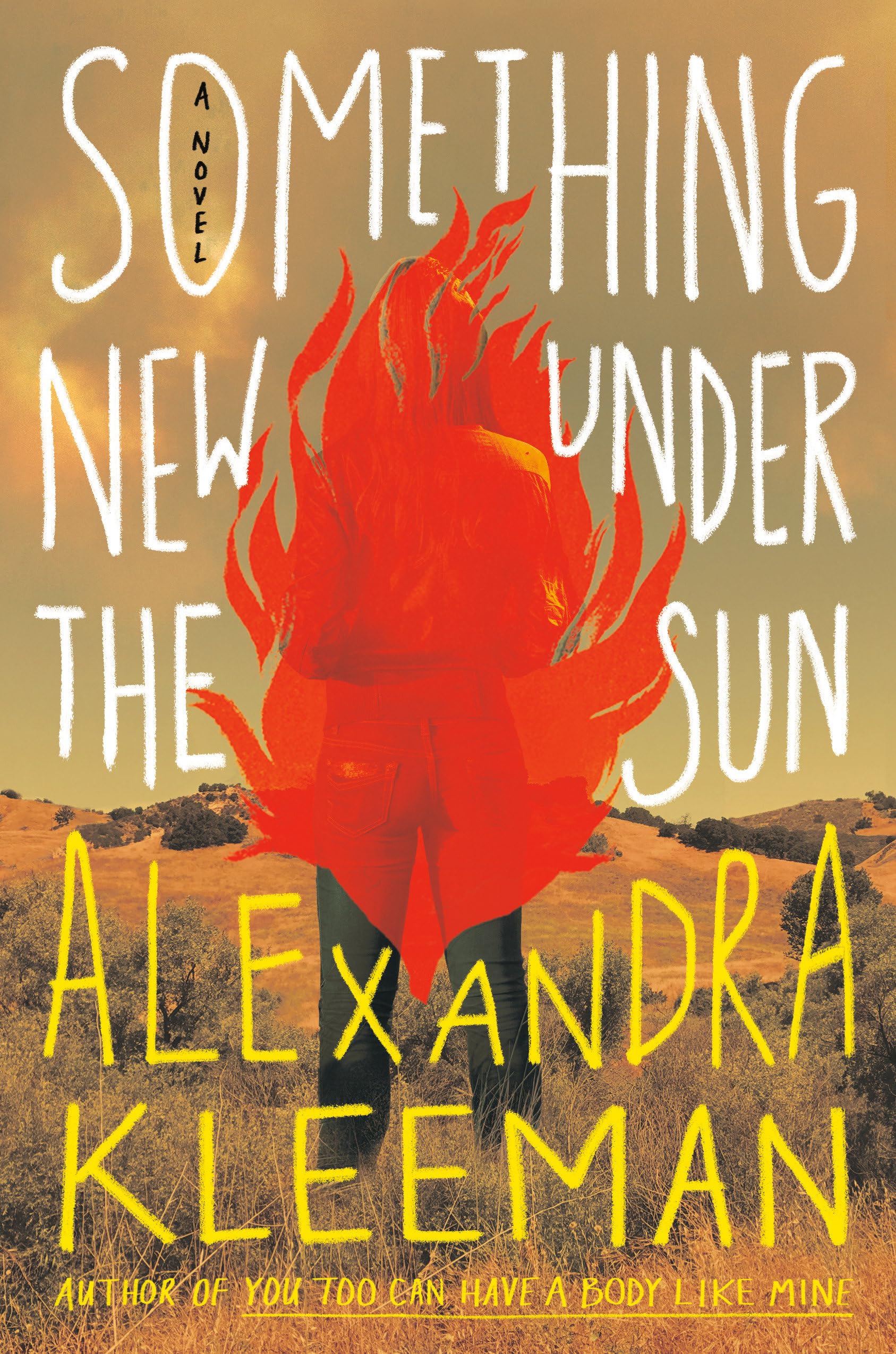 Something New Under the Sun: A Novel: Kleeman, Alexandra: 9781984826305: Amazon.com: Books