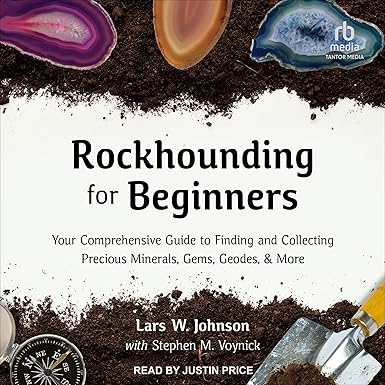 Amazon.com: Rockhounding for Beginners: Your Comprehensive Guide to ...