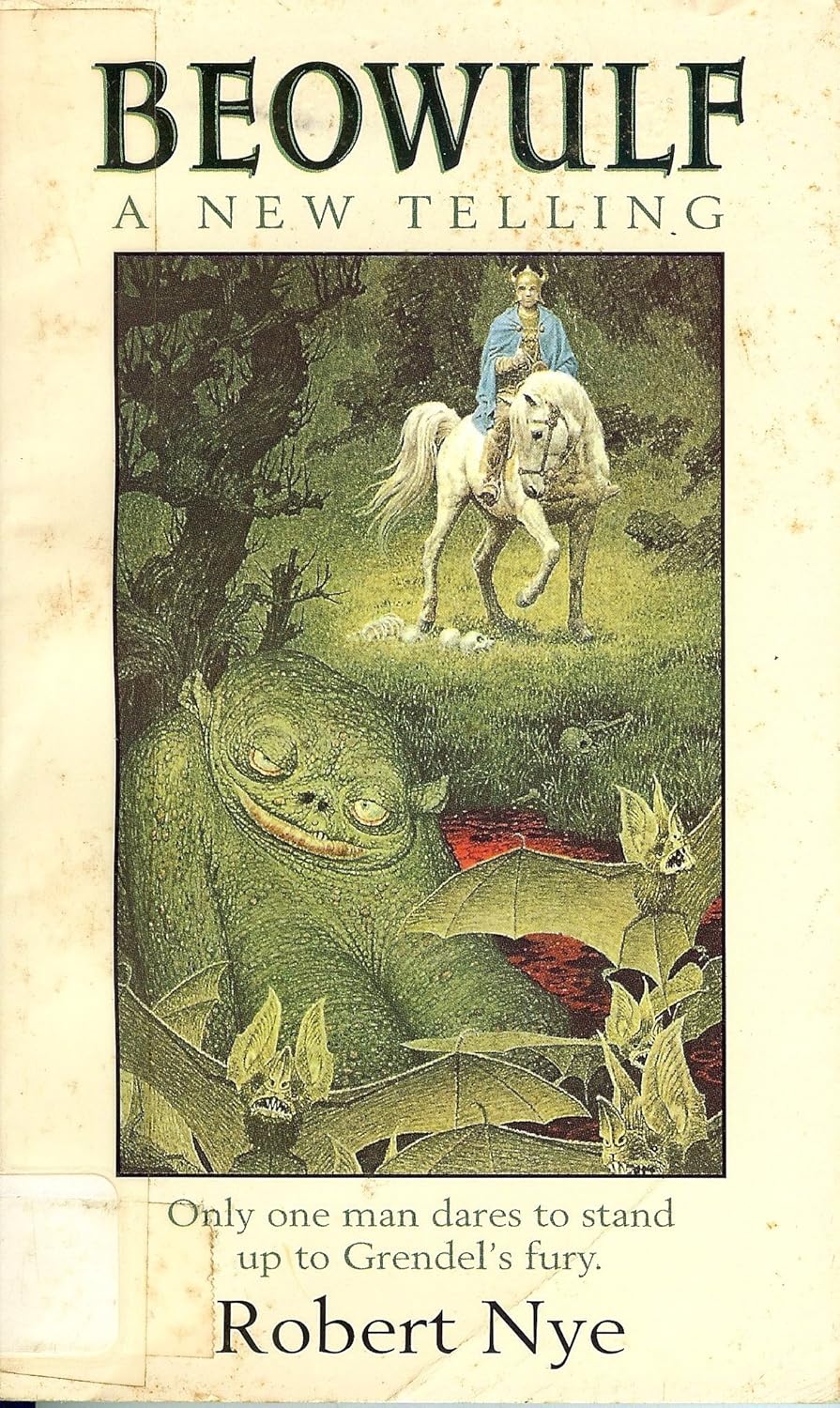 beowulf a new telling: nye, robert: Amazon.com: Books