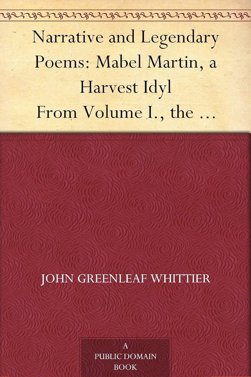 Narrative and Legendary Poems: Mabel Martin, a Harvest Idyl From Volume ...