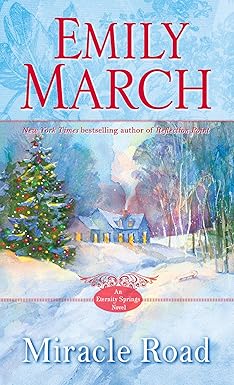 Miracle Road: An Eternity Springs Novel - Kindle edition by March ...