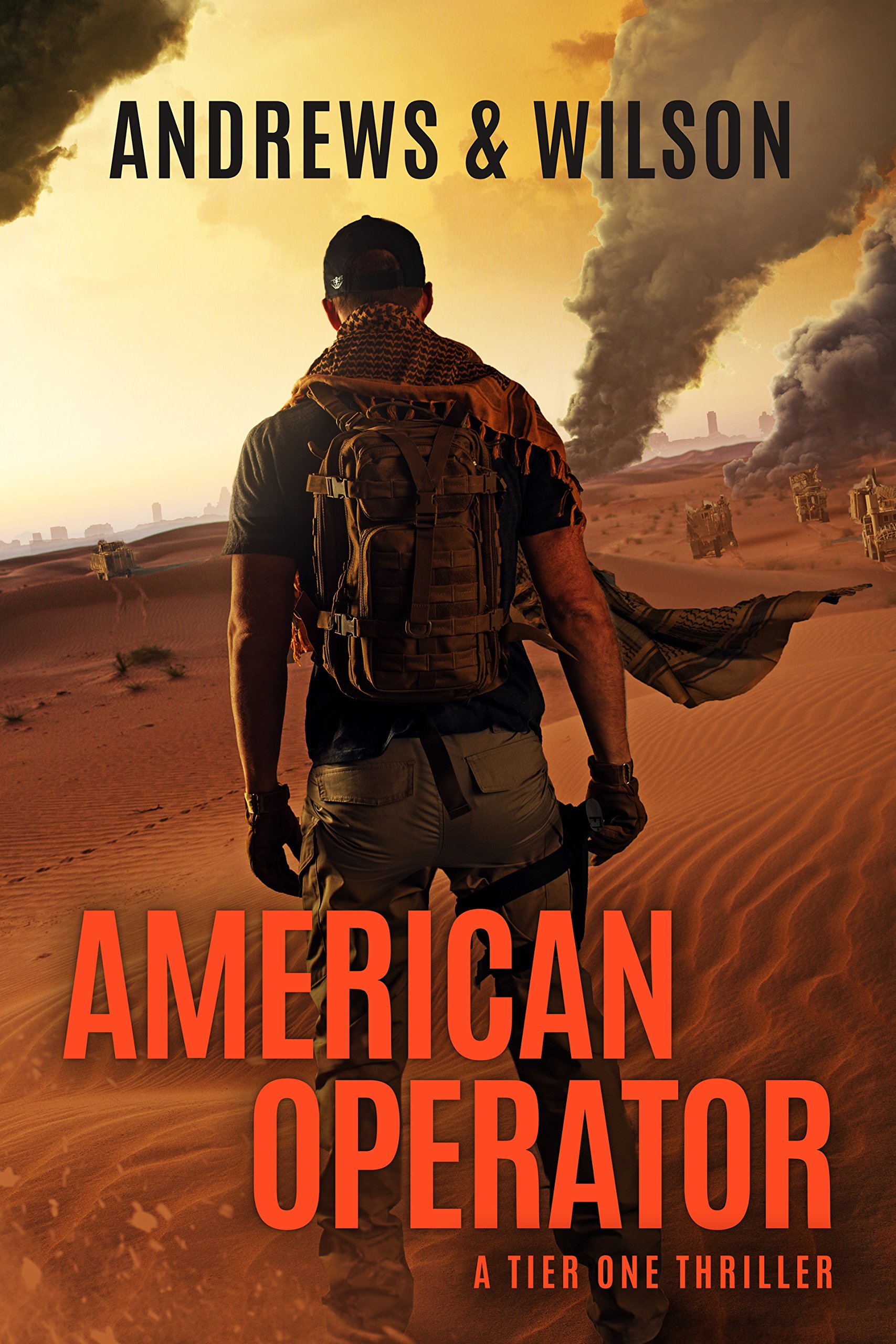 American Operator: A Tier One Story (Tier One Thrillers, 4): Wilson ...