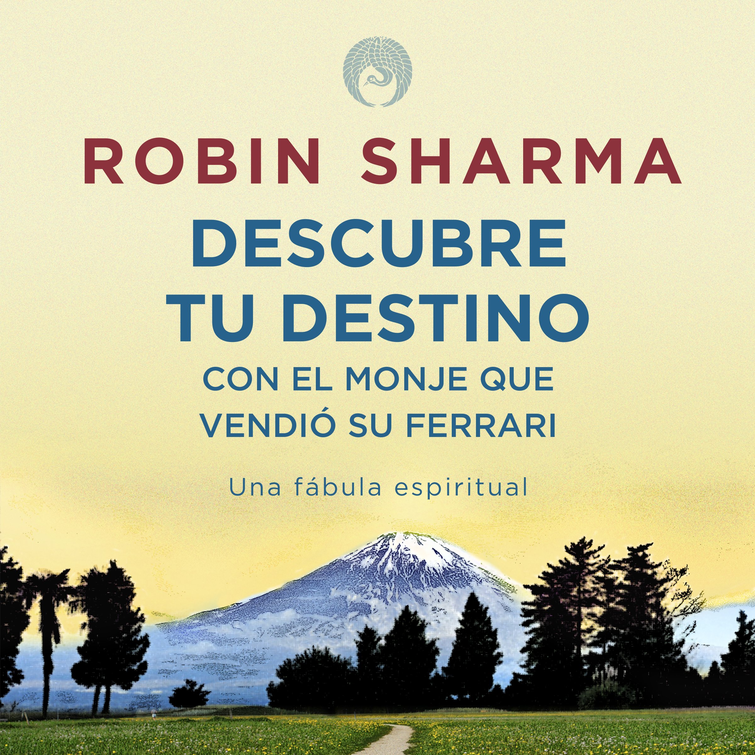 Buy Descubre tu destino con El monje que vendió su ferrari [Discover ...