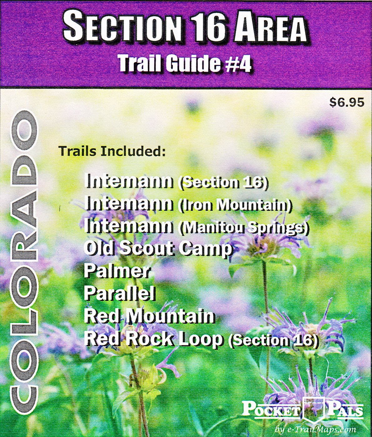 Colorado Section 16 Area Trail Guide #4: Pocket Pals: 9780983894438 ...