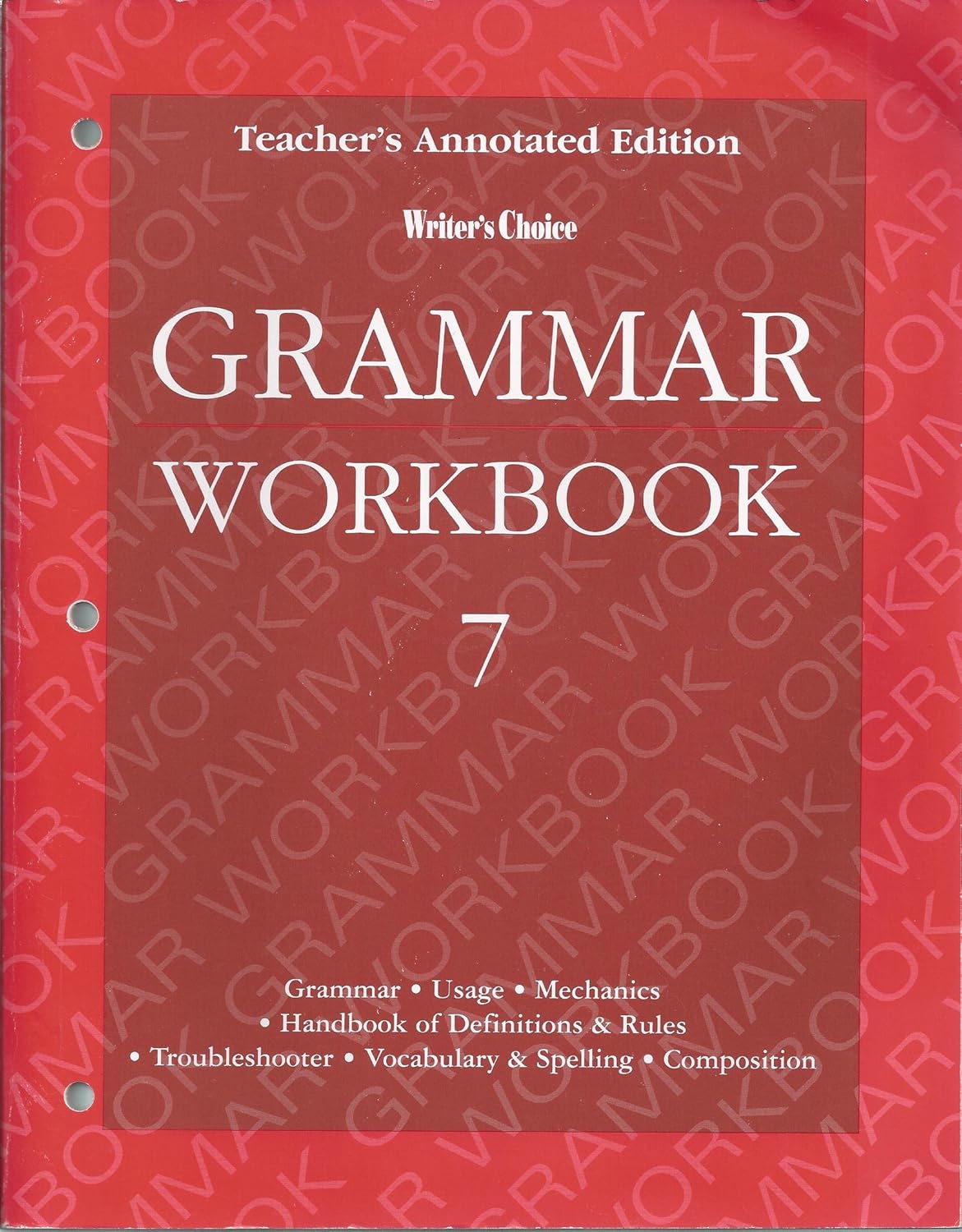 Writers Choice 7 Grammar Workbook - Teacher Edition: Glencoe/McGraw ...