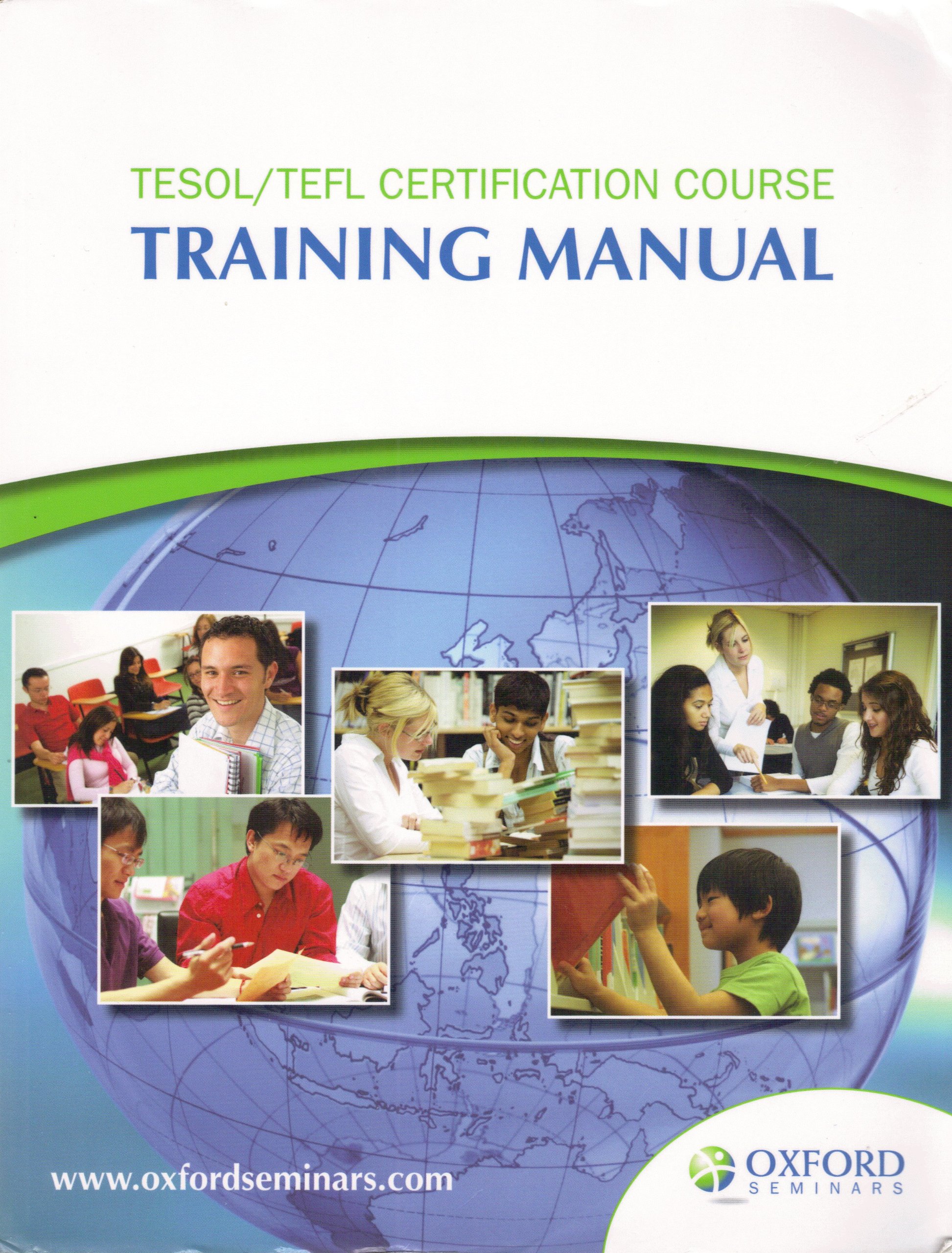 TESOL/TEFL Certification Course Training Manual: Roger R. Olanson ...