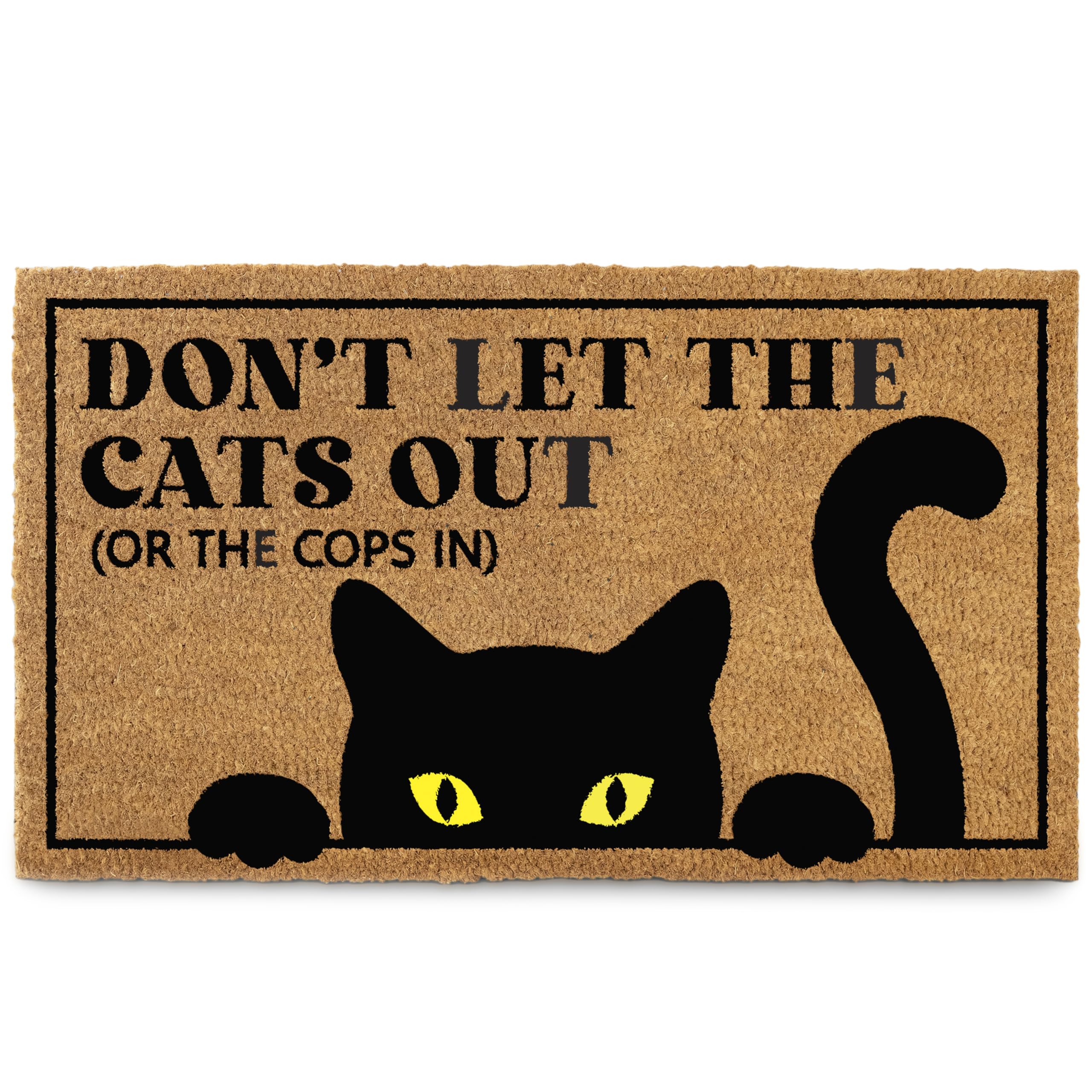 Amazon.com: Don't Let The Cats Out Or The Cops In Door Mat 30x17 Inch ...